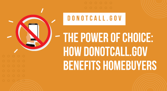 The Power of Choice: How DoNotCall.gov Benefits Homebuyers - Innovative ...